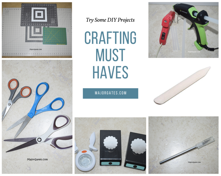 Crafting Must Haves · Major Gates